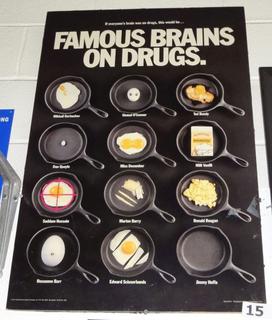 Your Brain On Drugs Ad Campaign Poster From The National Drugs
